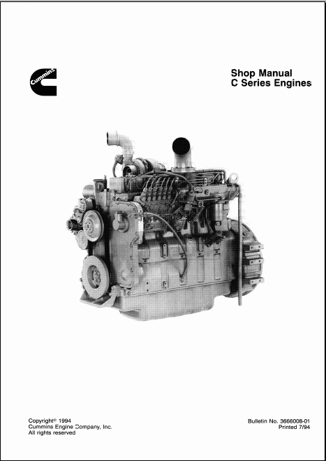 Cummins C Series Engines, Shop Manual Cummins C Series Engines, 1991 ...